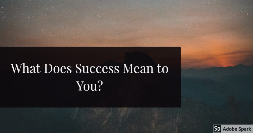 What Does Success Mean to You? - Blog @ HolmesCC